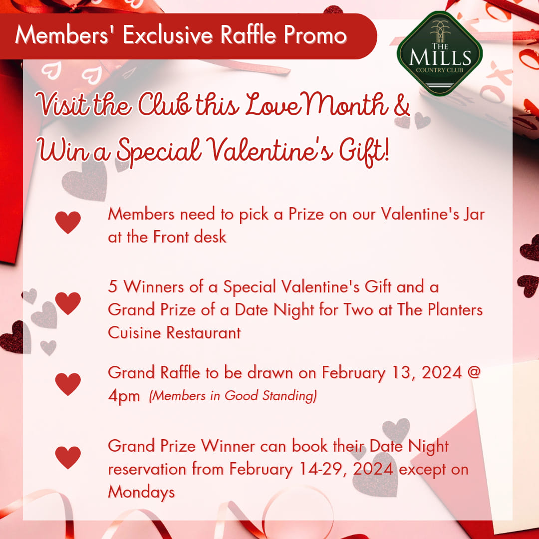 Members’ Exclusive Raffle Promo | The Mills Country Club
